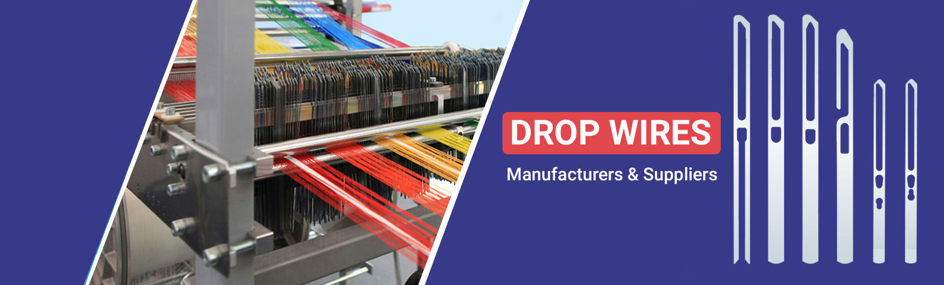 Textile Drop Wire Manufacturer | Drop Pins Supplier in Ahmedabad, India